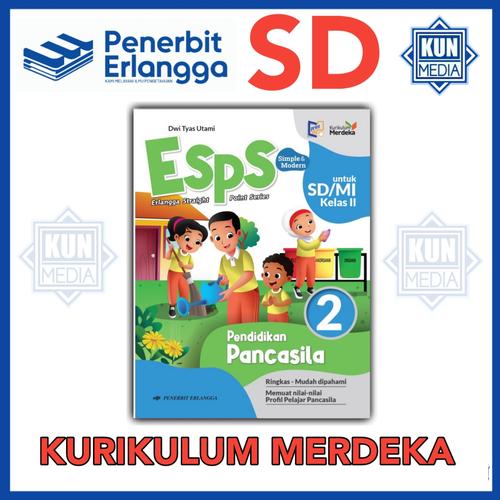 Jual BUKU ESPS PENDIDIKAN PANCASILA SD KELAS 2 KURIKULUM MERDEKA ERLANGGA - Kota Bandung ...