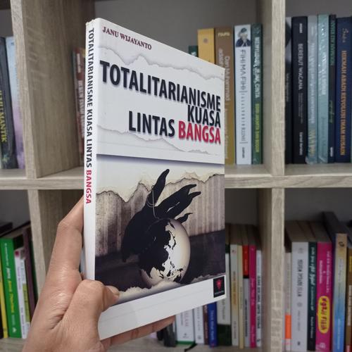 Jual Totalitarianisme kuasa lintas bangsa - Jakarta Selatan - Warung ...