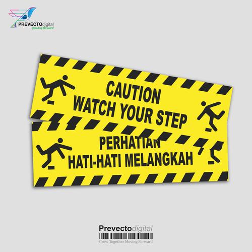 Jual Sticker Safety Sign K3 Rambu Perhatian Hati-hati Melangkah Uk ...