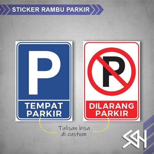 Jual Stiker Sticker Rambu Dilarang Parkir Custom Text Tulisan Bahan ...