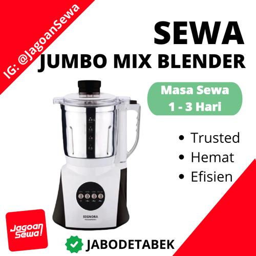 Jual RENTAL (1 - 3 Hari) Jumbo Mix Blender Signora - BARU SEWA BGR ...
