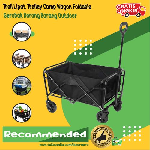 Promo Troli Lipat Trolley Camp Wagon Foldable Gerobak Dorong Barang ...