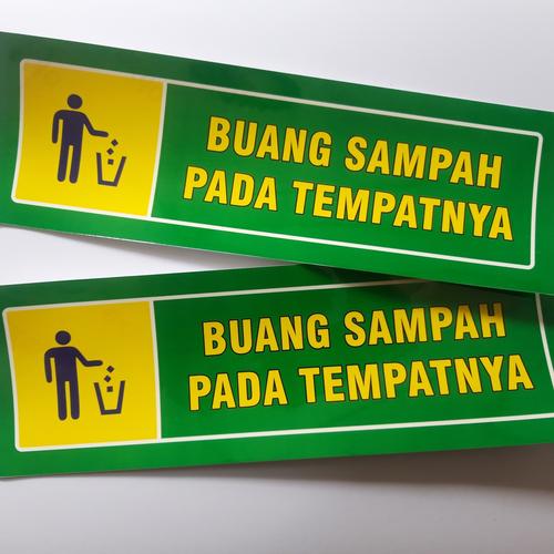 Jual Stiker Buang Sampah Pada Tempatnya - Kota Surakarta - Rumah ...
