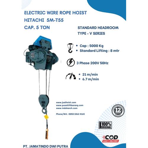 Jual ELECTRIC WIRE ROPE HOIST HITACHI 5M-T55 CAP. 5 TON (TYPE - V ...