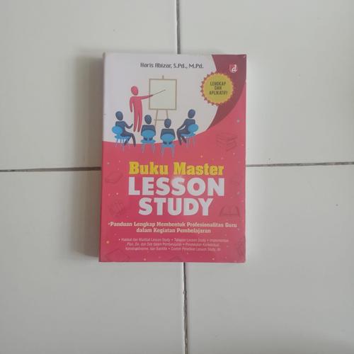 Jual Buku Master Lesson Study - Panduan Membentuk Profesionalitas Guru ...