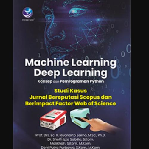 Jual Machine Learning Dan Deep Learning - Konsep Dan Pemrograman Python ...