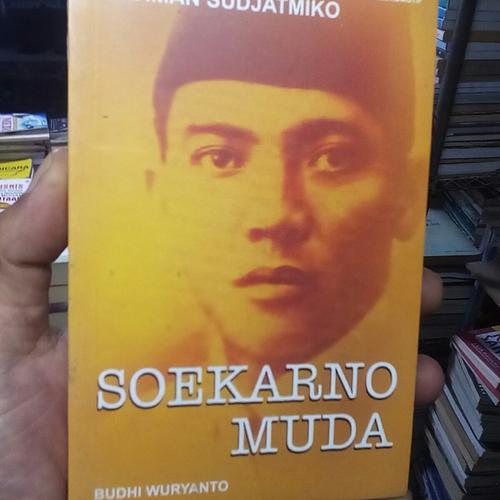 Jual BUKU BIOGRAFI TOKOH NASIONAL-SOEKARNO MUDA-BUDI WURYANTO - Kota ...
