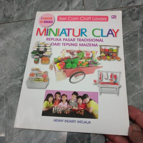 Jual MINIATUR CLAY REPLIKA PASAR TRADISIONAL DARI TEPUNG MAIZENA-SERI ...