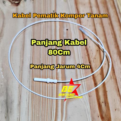 Jual Kabel Pematik 80Cm Jarum Busi Kompor Tanam Panjang Kabel 80 Cm ...