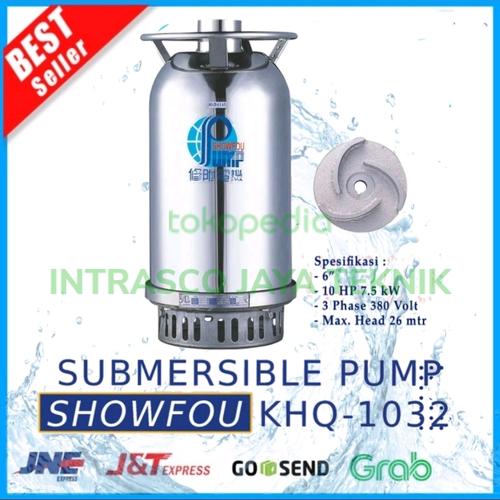 Jual Pompa Celup submersible Showfou KHQ 1032 7,5kw 10Hp 380V 6 inch ...
