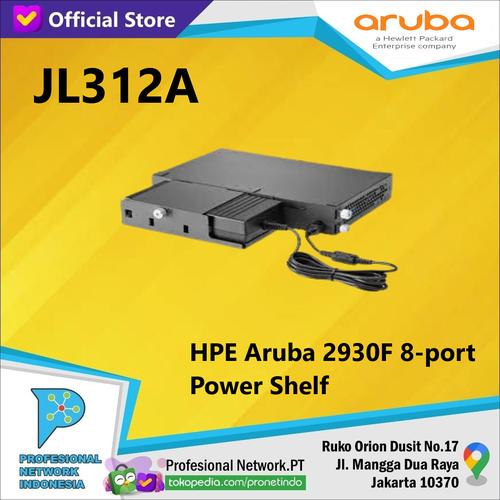 Promo JL312A HPE Aruba 2930F 8-port Power Shelf Cicil 0% 3x - Jakarta ...