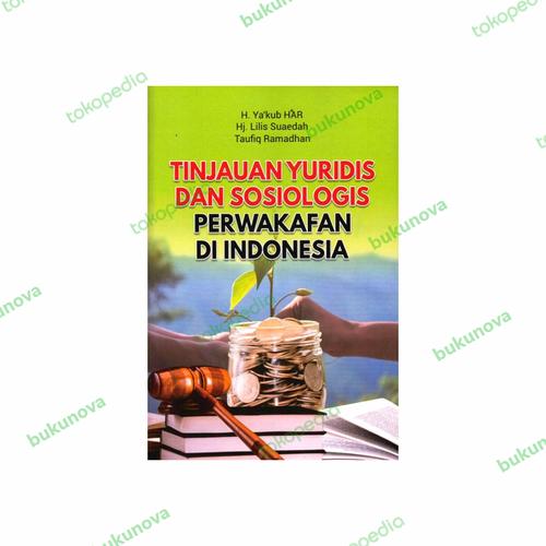 Jual Buku Tinjauan Yuridis dan Sosiologis Perwakafan di Indonesia - Kab ...