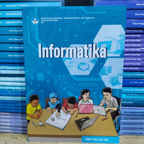 Jual Buku Paket Informatika Kelas 8 Smp Kurikulum Merdeka - Kab ...