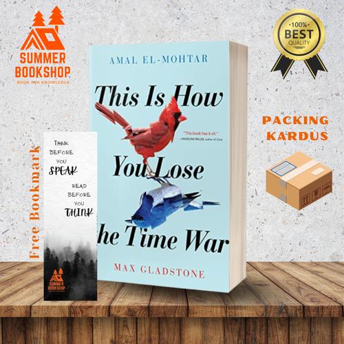 Jual (ENGLISH) This Is How You Lose The Time War by Amal El-Mohter ...