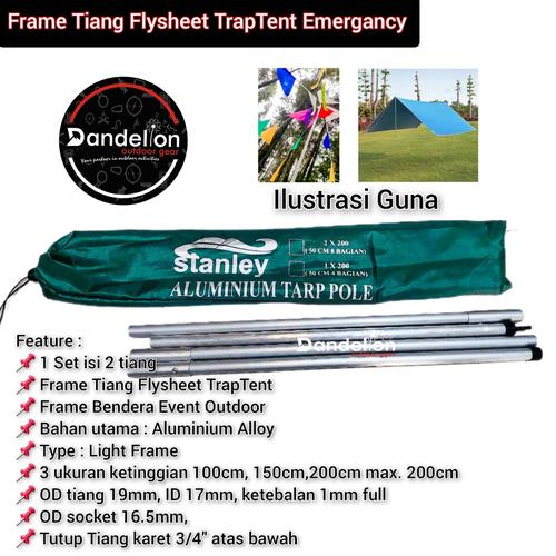 Jual Stanley Frame Tiang Flysheet Trap Tent Emergancy - 1 sett / 2 lonj ...