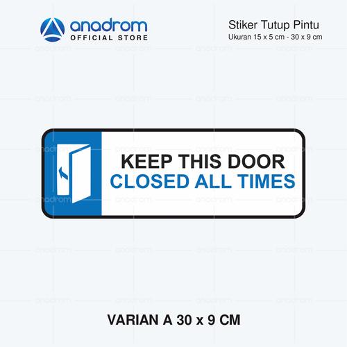 Jual Stiker Tutup Pintu Kembali | Keep Door Closed Sign | Anadrom 3030 ...