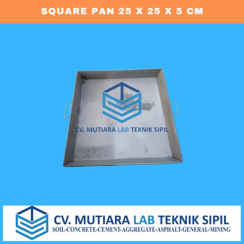 Jual SQUARE PAN 25 X 25 X 5 CM - Kota Cimahi - MUTIARA LAB TEKNIK SIPIL ...
