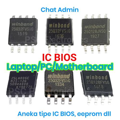 Jual IC Bios eeprom Laptop Motherboard PC berikut isi program - IC Bios ...