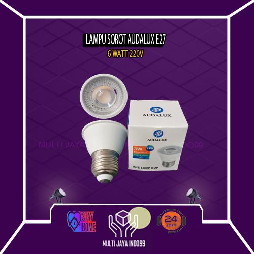 Jual AUDALUX LAMPU SOROT E27 6 WATT / SPOTLIGHT LED 6 WATT E27 220V ...