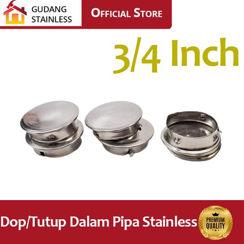 Jual Dop/Tutup dalam Pipa Stainless 202 3/4" inchi (19mm) Tebal ...