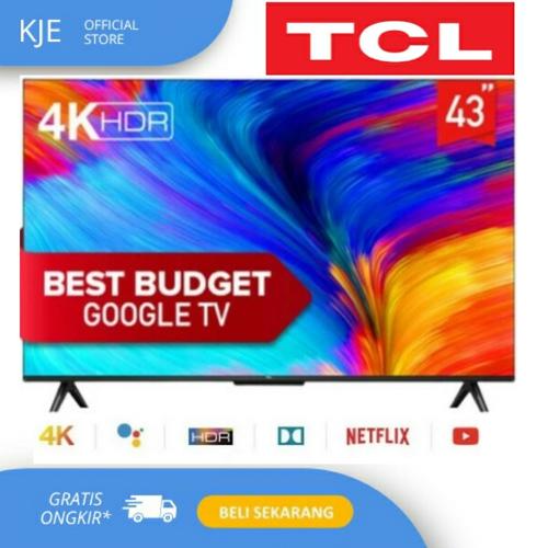 Jual TCL 43P635 - 43 INCH GOOGLE TV - 4K UHD SMART TV - DOLBY AUDIO ...