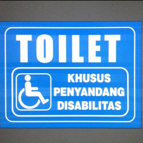 Jual STIKER SIGN 15×20. TEMPAT TOILET KHUSUS DISABILITAS SAKIT LUMPUH ...