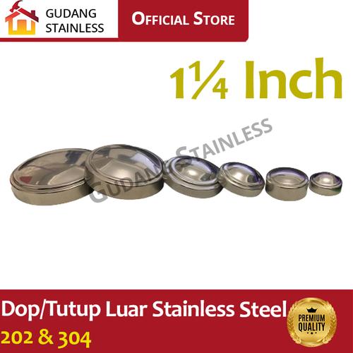 Jual Dop/Tutup Luar Pipa Stainless 202 & 304 11/4" Inch (32mm) Tebal ...