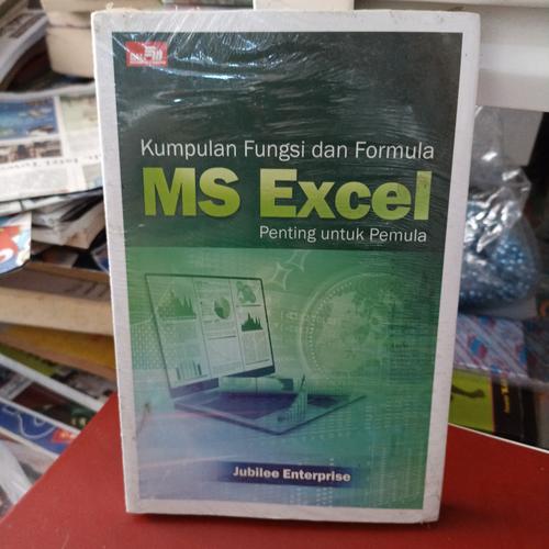 Jual buku komputer kumpulan fungsi dan formula MS Excel penting untuk pemul - Kab. Kudus - e ...