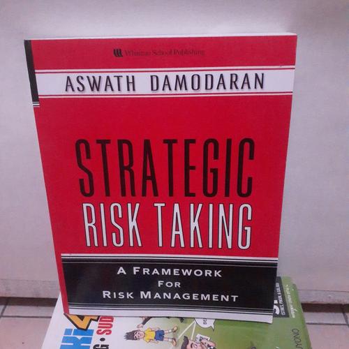 Jual STRATEGIC RISK TAKING A FRAMEWORK FOR RISK MANAGEMENT - Jakarta ...