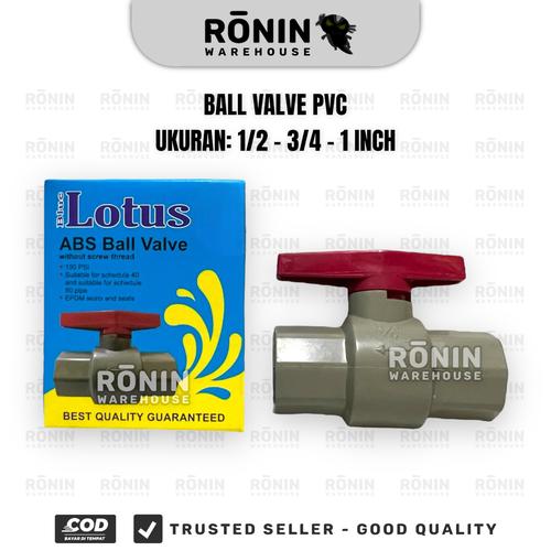 Jual LOTUS Ball Valve PVC 1/2 3/4 1 inch Stop Kran Keran Air Plastik - 1" - Kota Surabaya ...