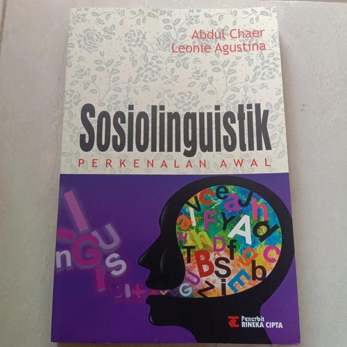 Jual Original Sosiolinguistik Perkenalan Awal - Abdul Chaer - Kab ...