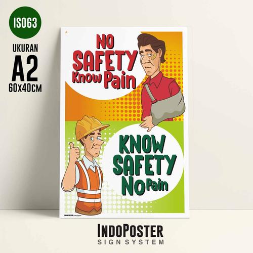 Jual Poster K3 Safety No Safety Know Pain Know Safety No Pain TF - L - Kab. Bandung - Indoposter ...