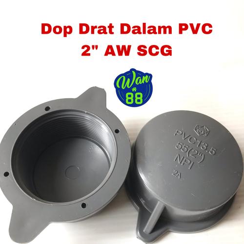 Jual Dop Drat Dalam PVC 2" AW SCG - Kota Surabaya - Wan Shop 88 | Tokopedia