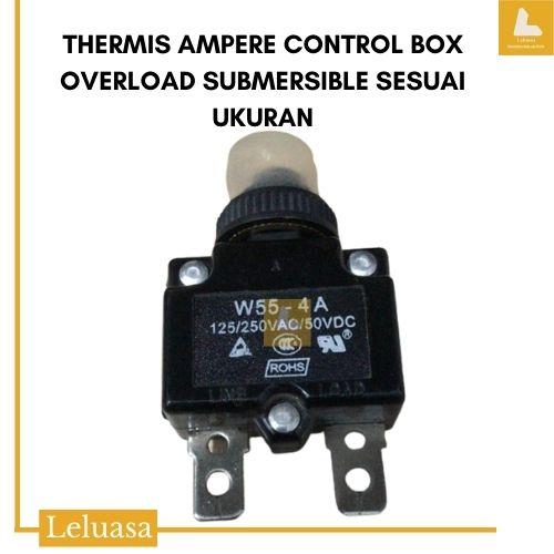 Jual THERMIS AMPERE CONTROL BOX OVERLOAD SUBMERSIBLE SESUAI UKURAN - 12 ...