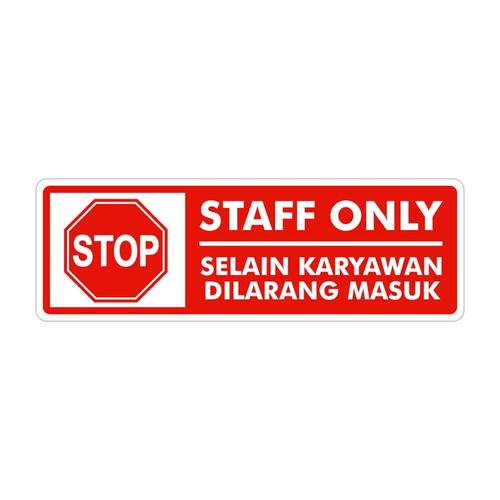 Jual Sign Akrilik Staff Only 30x10cm Rambu Selain Karyawan Dilarang ...
