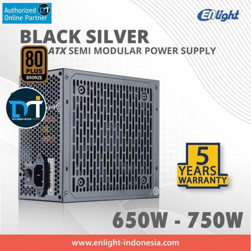Promo Enlight 650W 750W 850W Black Silver - 80+ Plus Bronze Semi ...