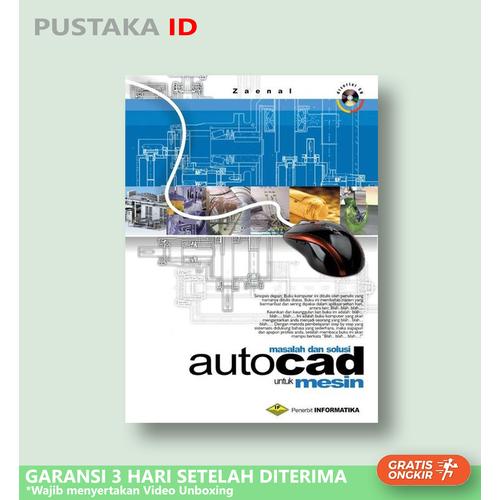 Promo Buku Pemodelan Elemen Mesin 3d Menggunakan Autocad + Cd - Kota ...