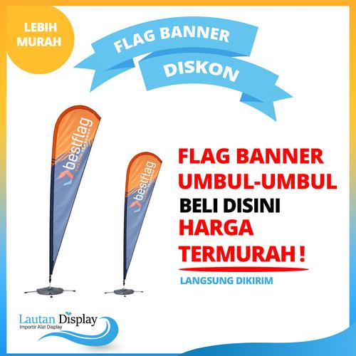 Jual Flag Banner, Flying Banner, Flag Bendera, Standing Display Umbul ...
