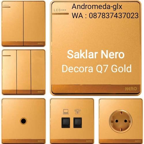 Jual Saklar Nero DECORA Q7 Gold - Engkel - Jakarta Pusat - Andromeda-glx | Tokopedia