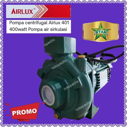 Jual Pompa air centrifugal AIRLUX AQUA 401 transfer 1.5" sentrifugal ...