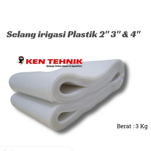 Jual Selang Plastik irigasi 2inch / 3inch 3kg - 4 INCH - Kab. Tangerang ...