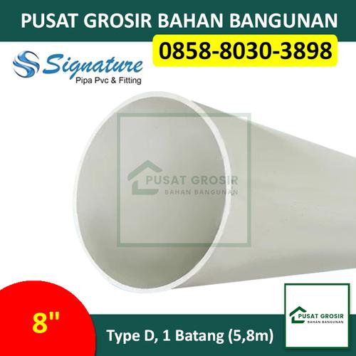 Jual Pipa PVC Signature 8" Inch D Per Batang Panjang 5,8 Meter ...