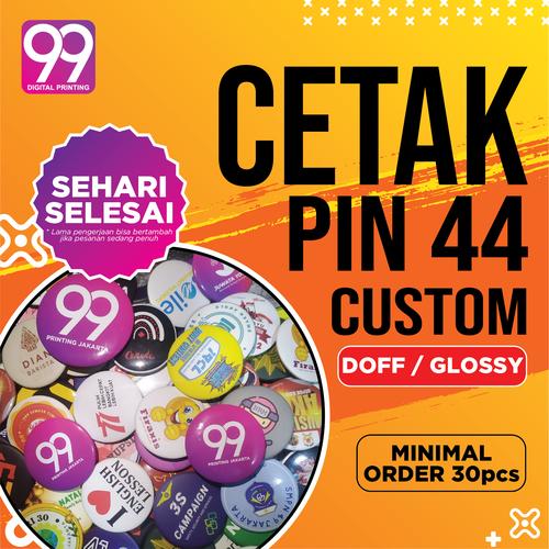 Jual Cetak Pin Peniti Custom 4,4cm - doff - Jakarta Pusat - 99 printing ...
