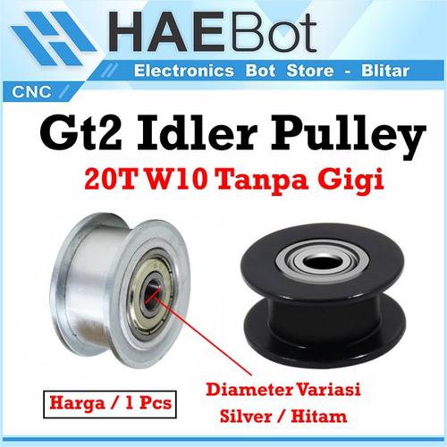 Jual [EBS] GT2 Idler Pulley 20T W10 Tanpa Gigi Bore 5 6 8mm Toothless ...