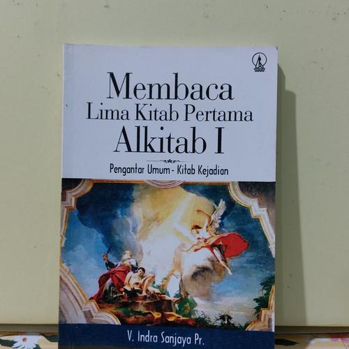 Jual BUKU MEMBACA LIMA KITAB PERTAMA ALKITAB I BY V. INDRA SANJAYA PR ...
