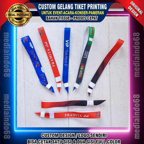 Jual TIKET GELANG EVENT/ACARA /FESTIVAL/ KONSER/WAHANA-BAHAN TISSUE ...