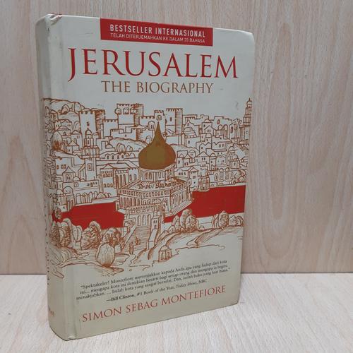 Jual sejarah.JERUSALEM THE BIOGRAPHY.oleh Simon Sebag Montefiore ...