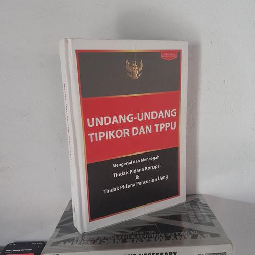 Jual UNDANG UNDANG TIPIKOR DAN TPPU MENGENAL DAN MENCEGAH TINDAK PIDANA ...