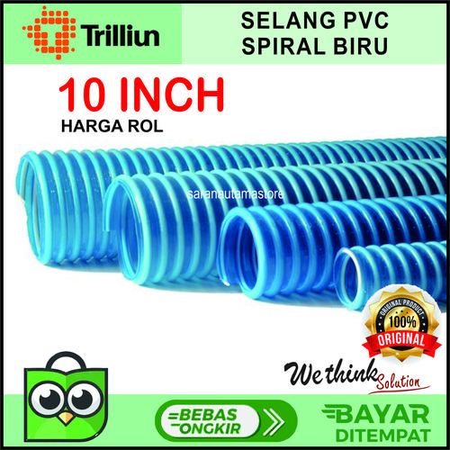 Jual SELANG HISAP AIR 10" TRILLIUN PVC SPIRAL BIRU POMPA IRIGASI - ROL ...