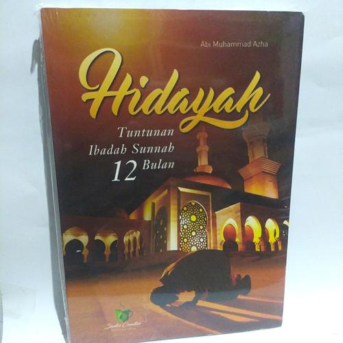 Jual Buku Hidayah Tuntunan Ibadah Sunah Sunnah 12 Bulan Setahun - Kota ...